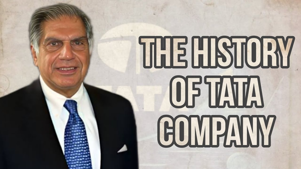 THE HISTORY OF TATA COMPANY - YouTube