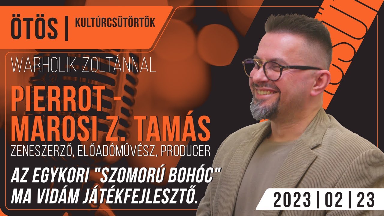 Az egykori "szomorú bohóc" ma vidám játékfejlesztő. Pierrot - Marosi Z ...