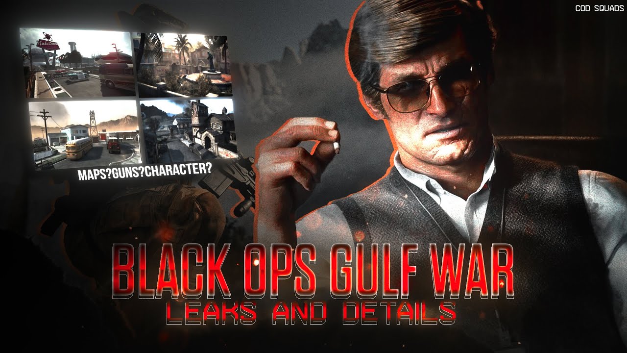 Black Ops Gulf War - The NEW Call of Duty: Leaks & Details - YouTube