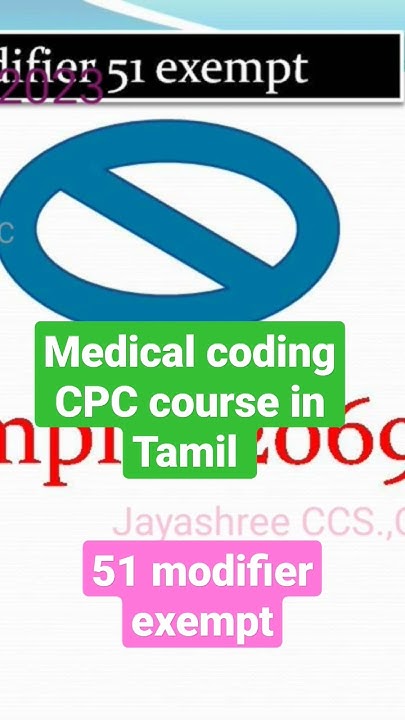 Medical coding guidelines for beginners 51 modifier exempt symbol - YouTube