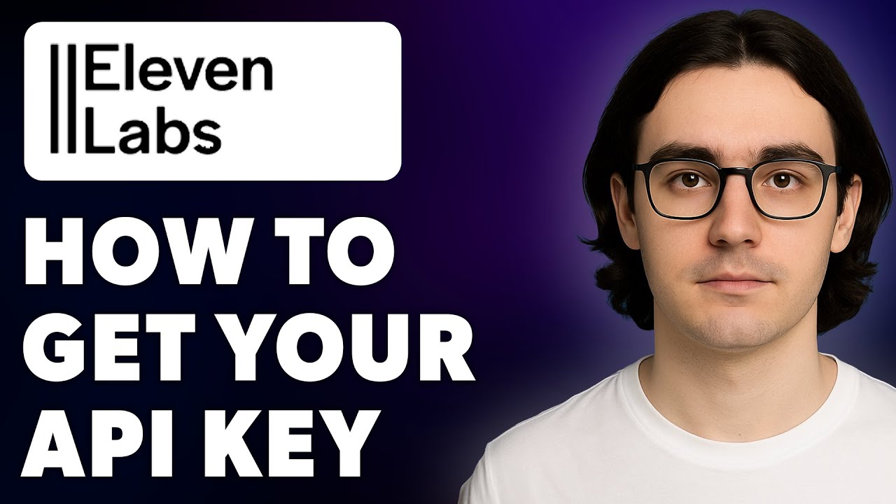 How To Get Your Elevenlabs Api Key [2025 Guide] - YouTube