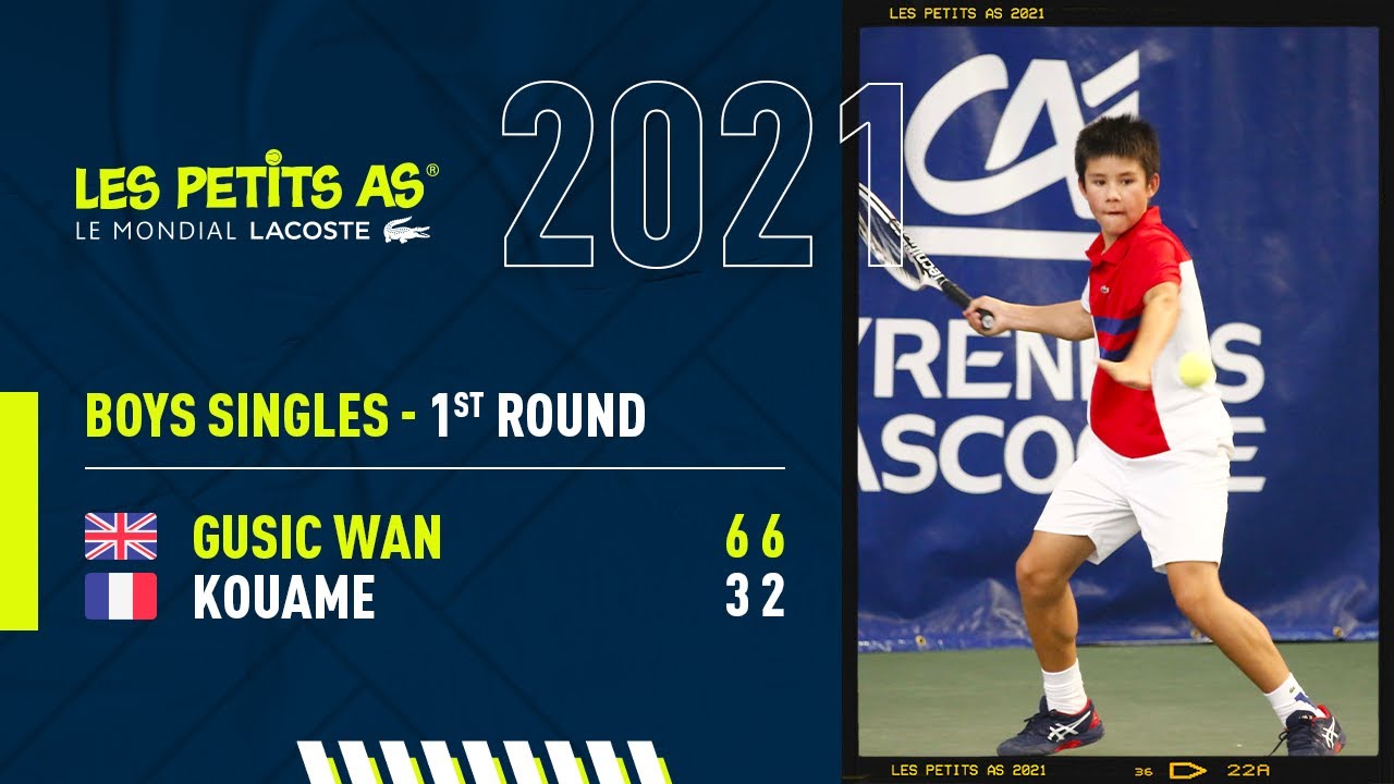Les Petits As 2021 | Boys 1st Round | Benjamin Gusic Wan vs. Moise ...