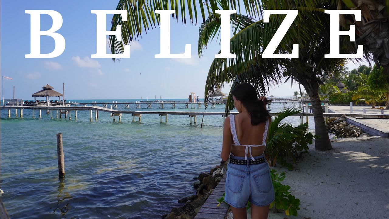 BELIZE - YouTube