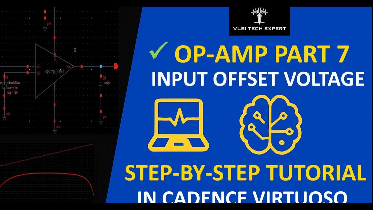 Input Offset Voltage of Op-Amp in Cadence Virtuoso - Op-Amp Part 7 - YouTube