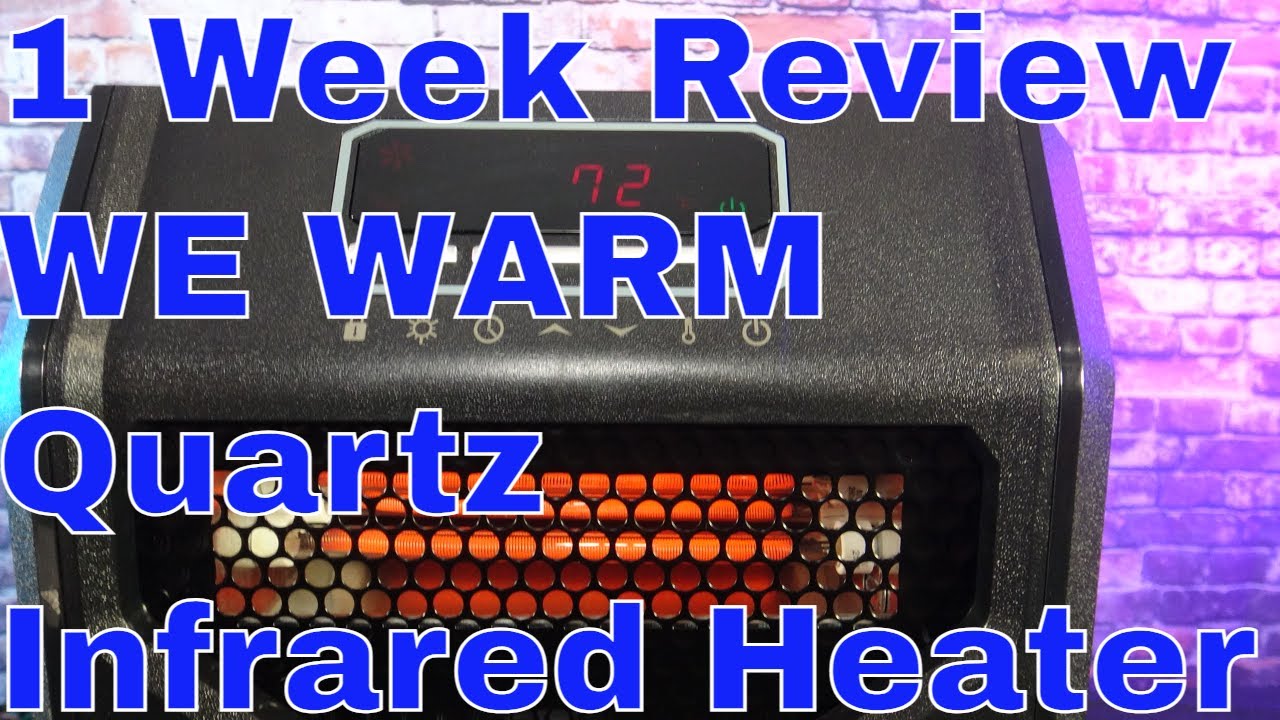 1 Week Review We Warm Quartz Infrared Portable Heater - YouTube
