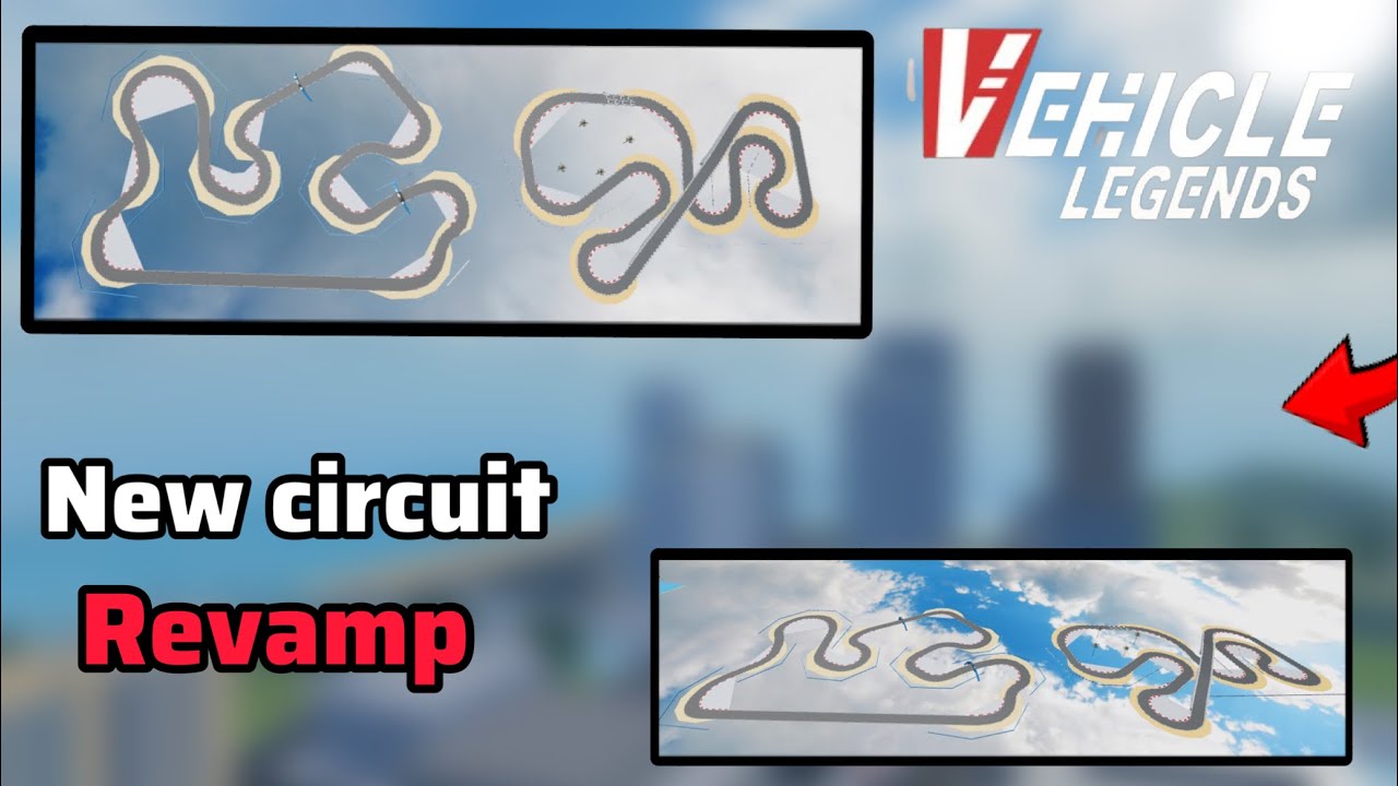 *NEW* circuit revamp is coming to vehicle legends (roblox) - YouTube