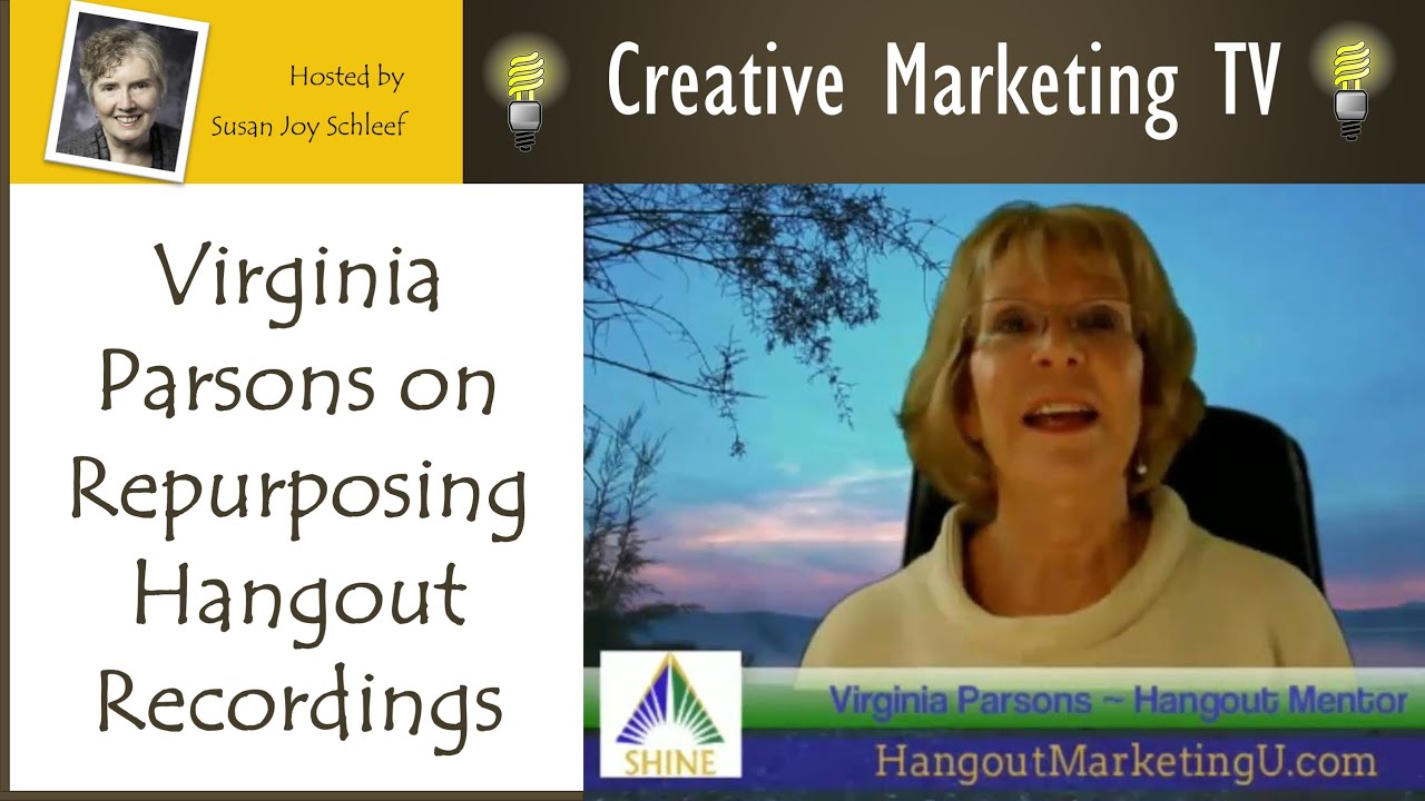 Virginia Parsons talks about Repurposing Hangout Recordings for Other ...