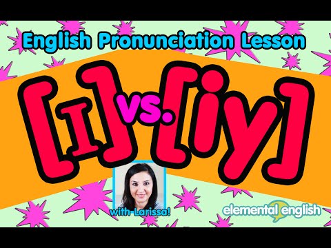 [ɪ] vs. [iy] Vowel Sounds | English Pronunciation Lesson