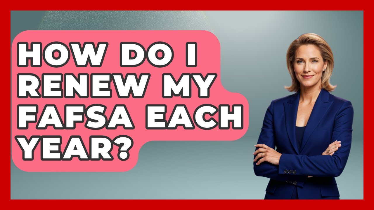 How Do I Renew My FAFSA Each Year? - America First Democrats - YouTube