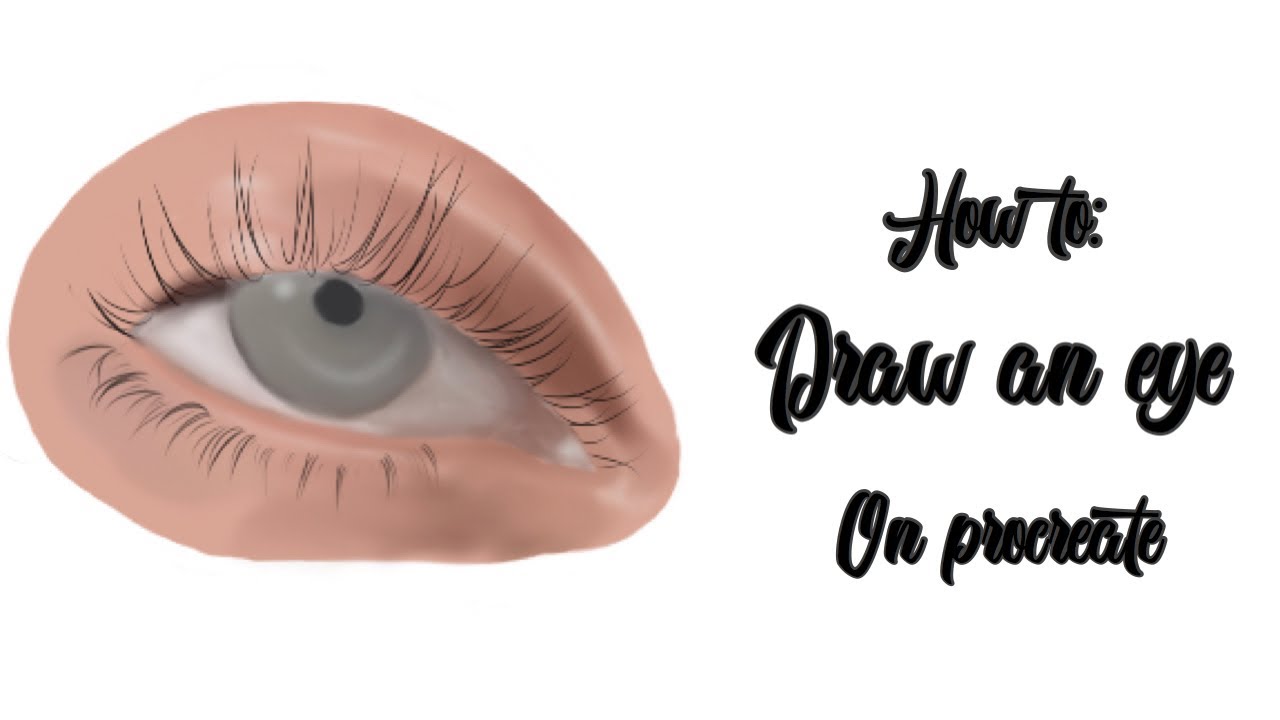 DRAWING AN EYE ON PROCREATE TIMELAPSE YouTube DRAWING AN EYE ON PROCREATE TIMELAPSE YouTube