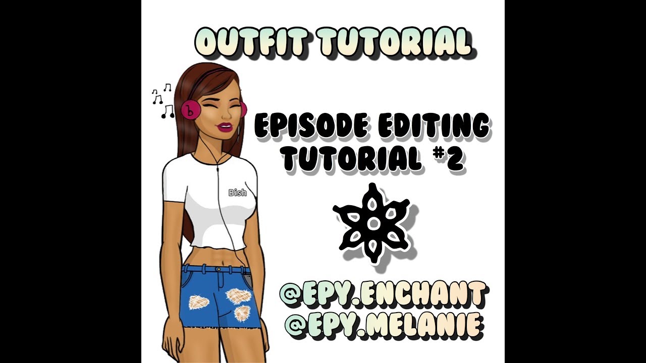 Outfit Tutorial | Episode Edits - YouTube