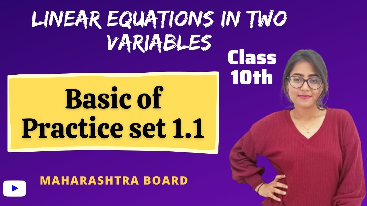 Ch 1 Linear equation in two variables | Basic of Practice set 1.1 ...