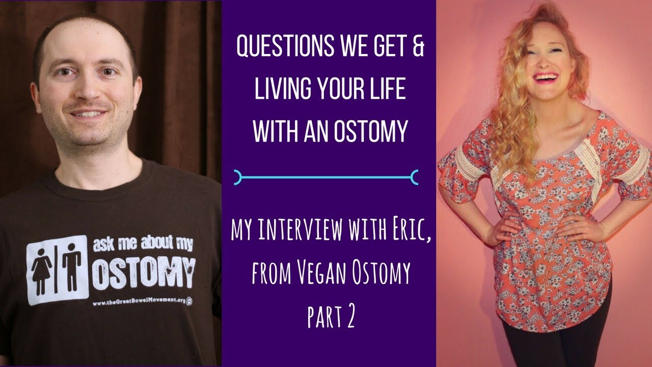 LIFE WITH AN OSTOMY: Answering questions and living life to the fullest ...