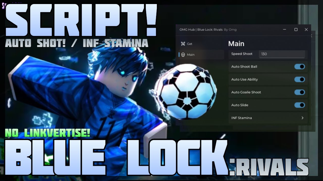 [Update! ⚽] Blue Lock: Rivals 🔥 No Linkvertise! Auto Shot / Inf Stamina ...
