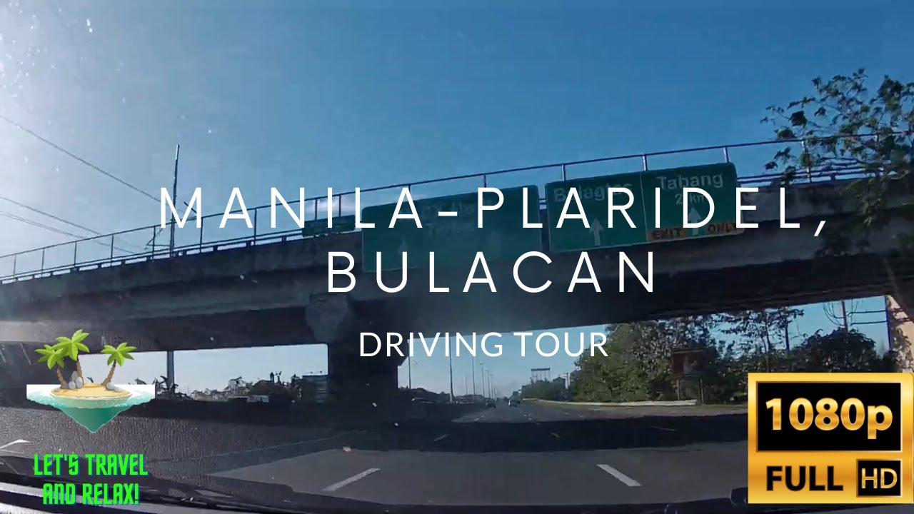MANILA - PLARIDEL, BULACAN | Complete Driving Tour | via R-10, Harbor ...