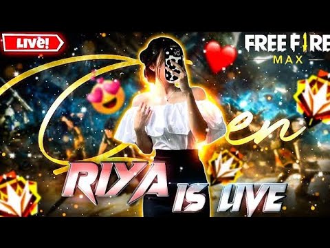 FREE FIRE MOBILE LIVE | RIYA IS BACK | TEAM CODE GIVEAWAY | RANK PUSH BR | CUSTOMROOM | REDEEM ...