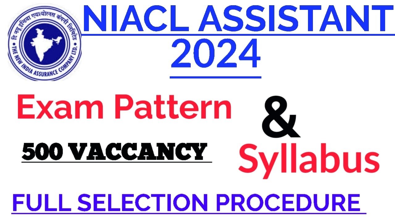 NIACL assistant 2024 | Exam Pattern & Syllabus | NIACL assistant 2024 ...