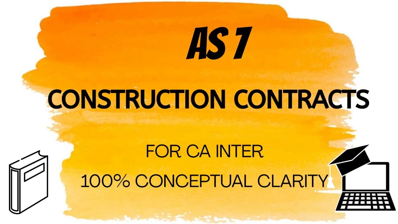 AS 7 in ENGLISH - Construction Contracts || CA Inter/IPCC || ADVANCE ...