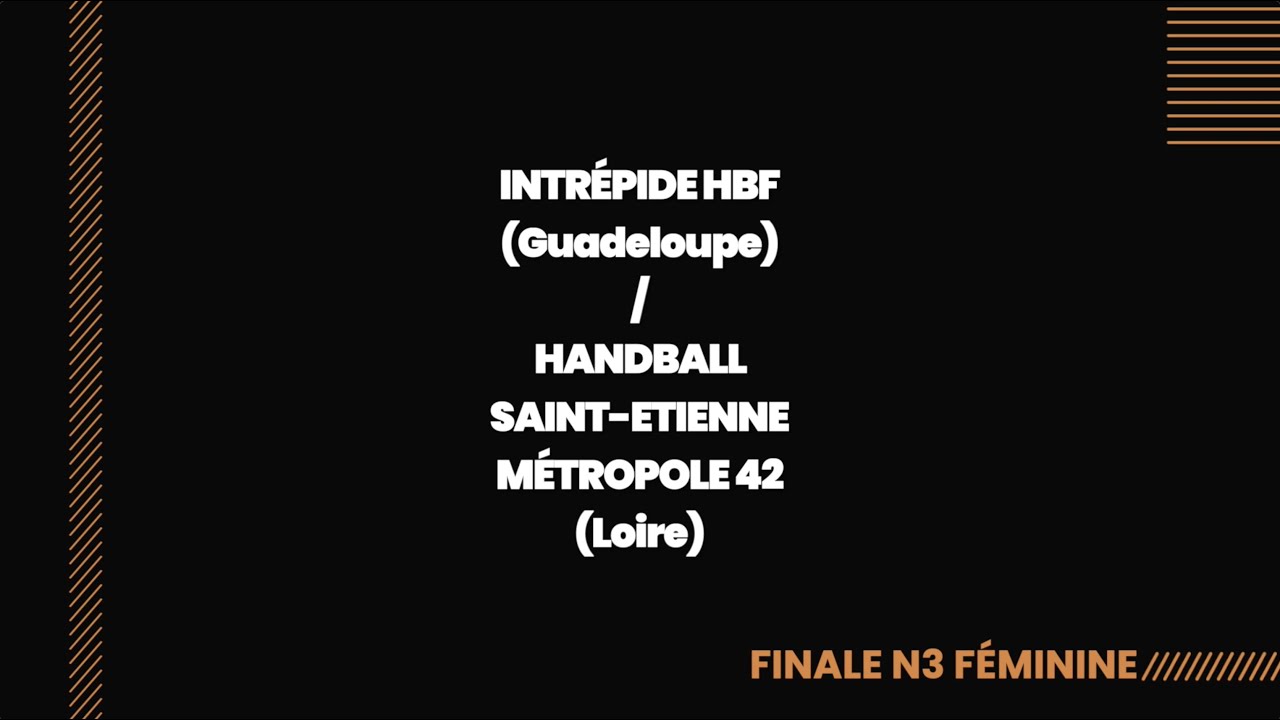 Finale N2 féminine – Intrépide HBC vs HB St-Étienne Métropole 42 – 4/06 ...
