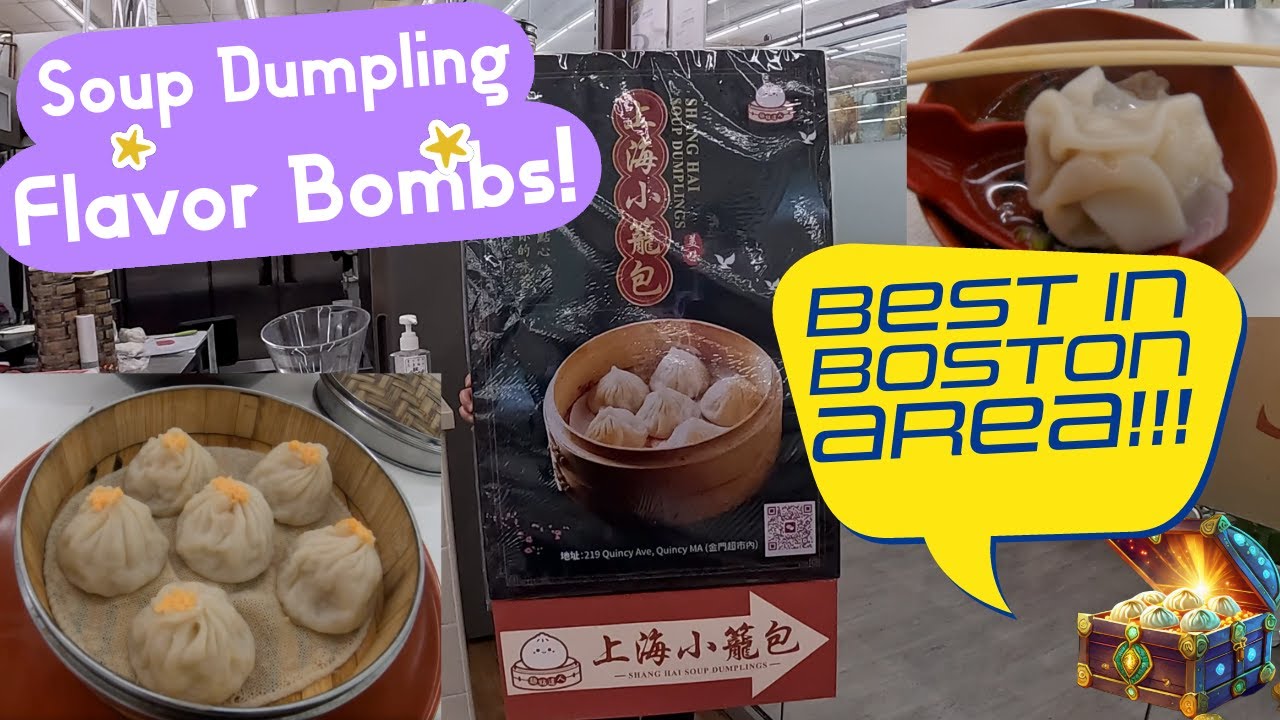 Soup Dumplings Flavor bombs! Best Soup Dumplings in Greater Boston Area (Part 1) 4K60 ProRes ...