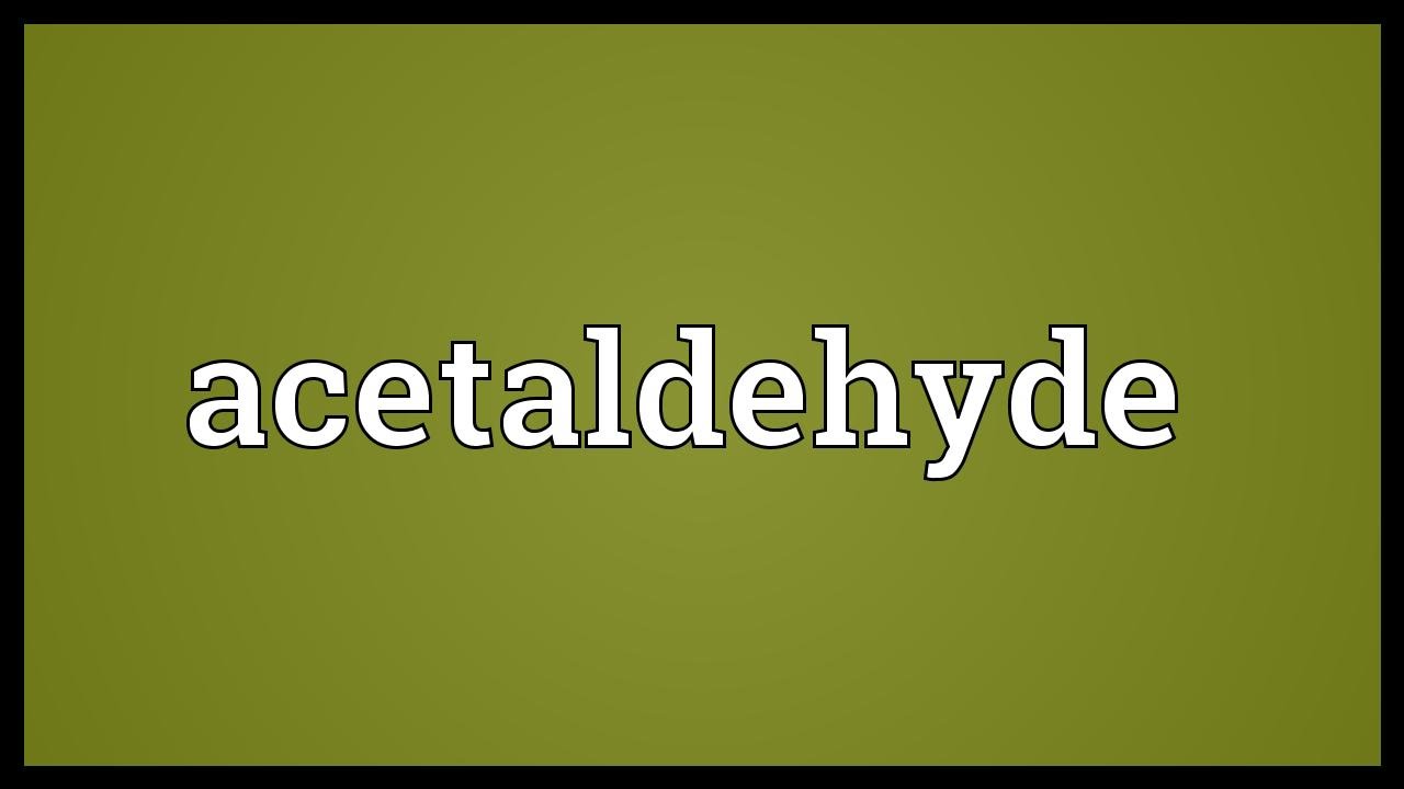 Acetaldehyde Meaning - YouTube