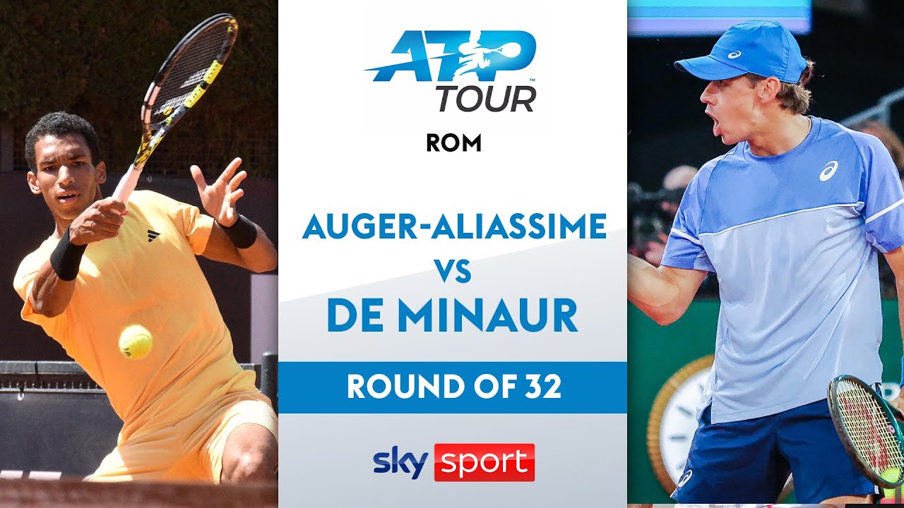 Auger-Aliassime vs. de Minaur - Round of 32 | BNL d'Italia Rom 2024 ...