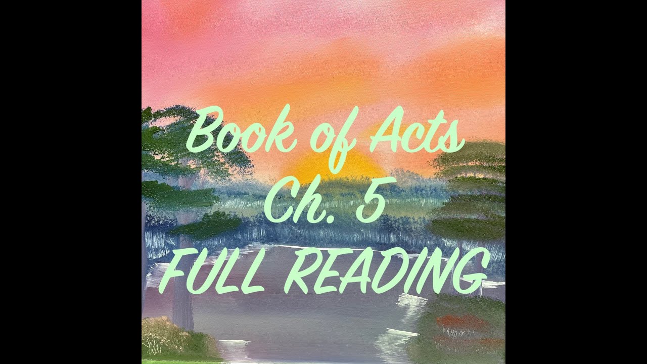 Acts of the Apostles Chapter 5 Full Reading | Ananias | Miracles ...