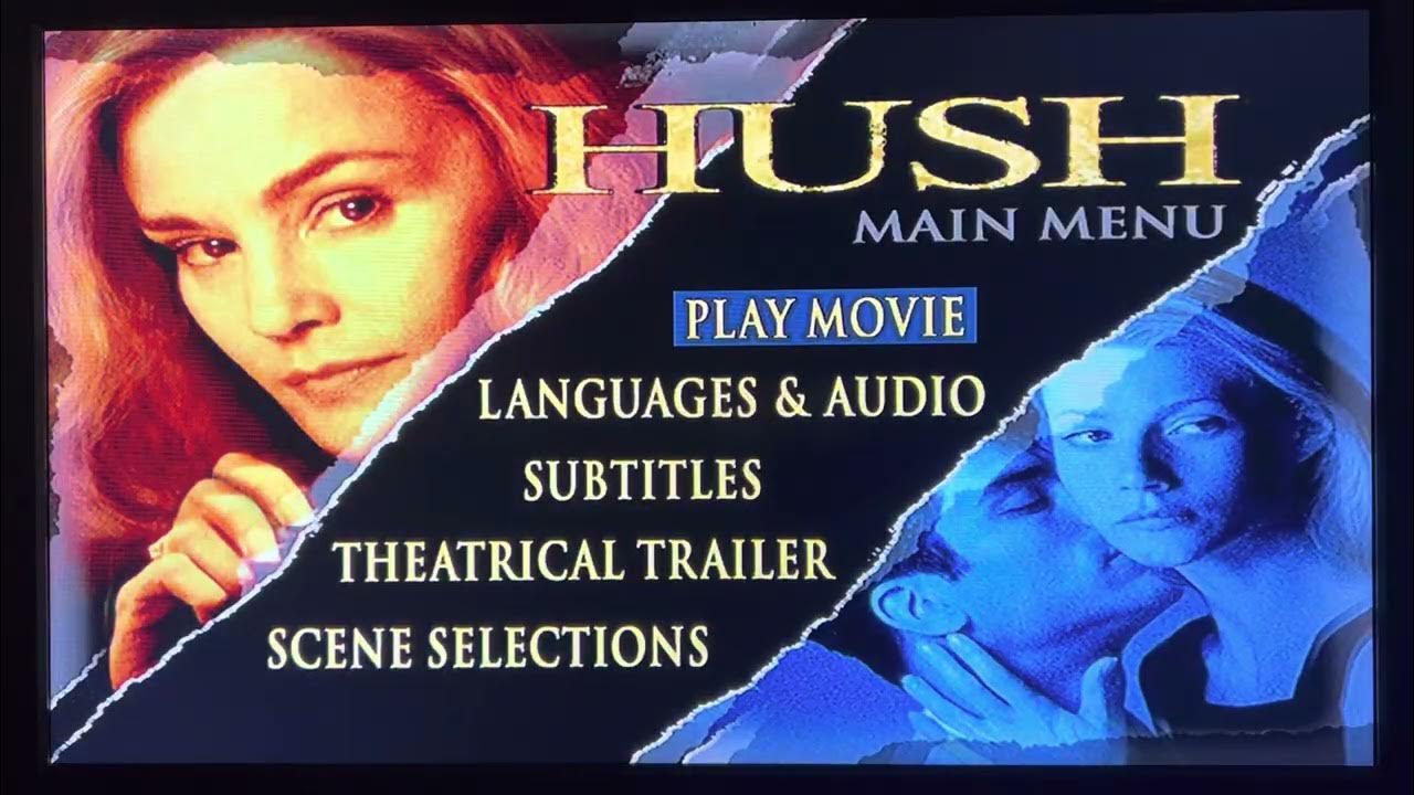 Opening To Hush 1998 DVD - YouTube