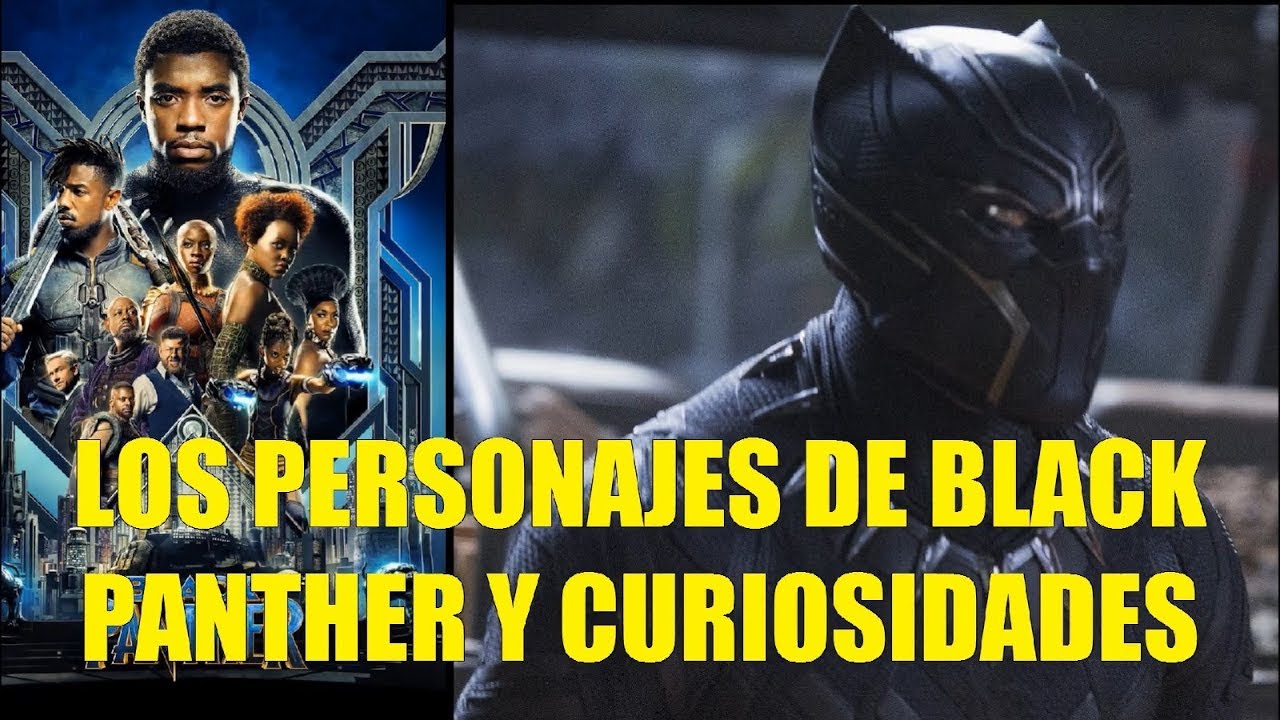 La Sinopsis de los Personajes de Pantera Negra y Curiosidades Black ...