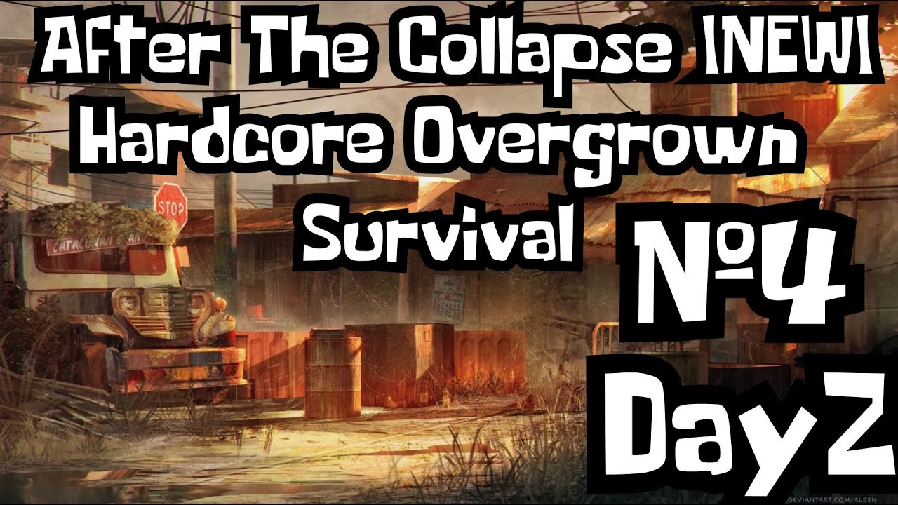 Stream Dayz -After The Collapse |NEW| Hardcore Overgrown Survival 4 ...