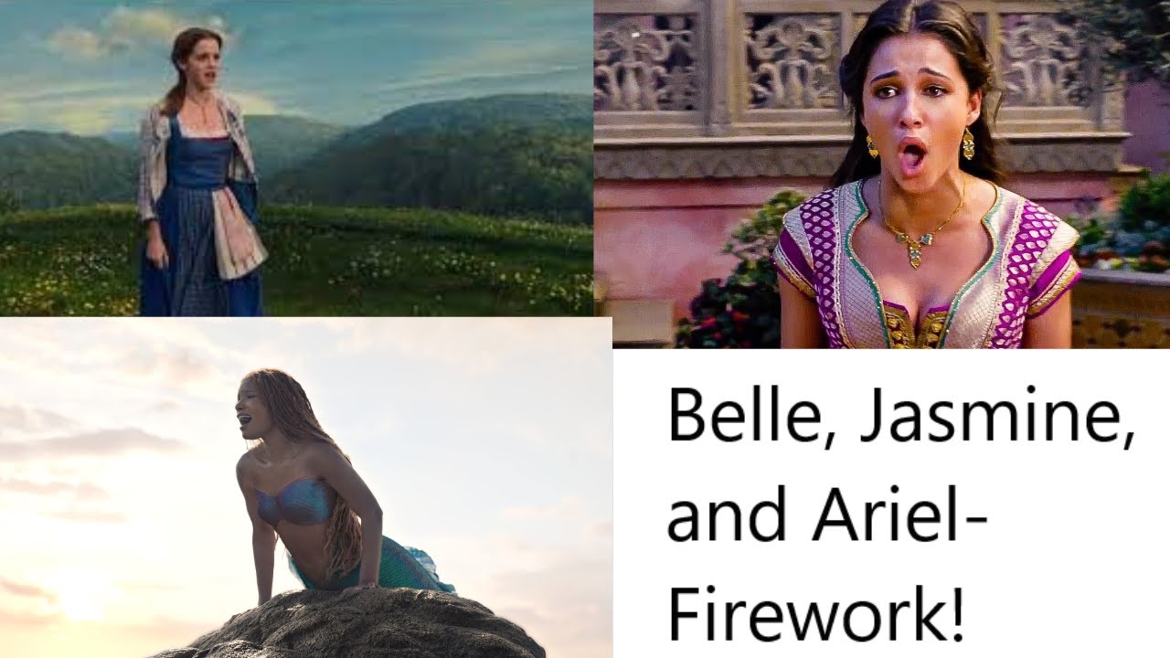 Belle, Jasmine, and Ariel- Firework - YouTube