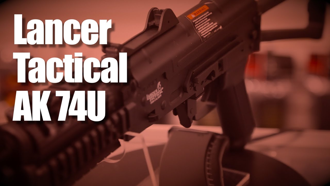 Lancer Tactical AK74U AEG - YouTube