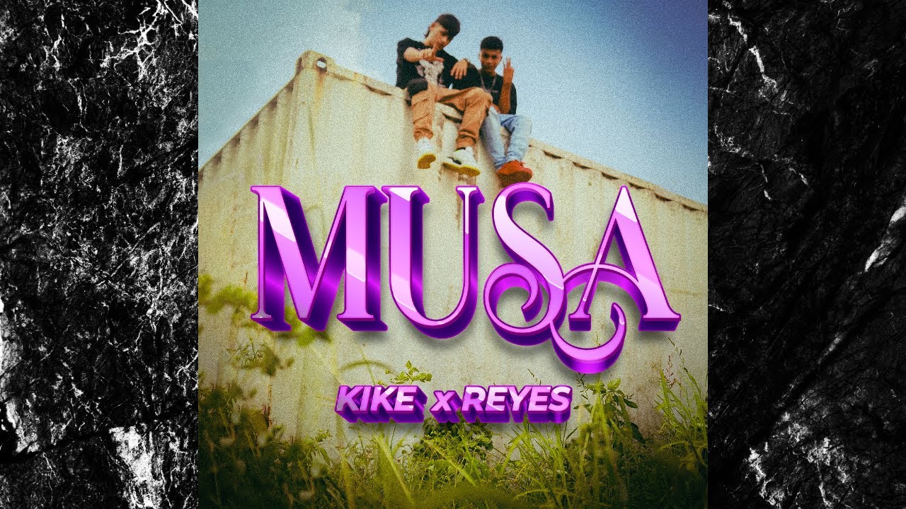 MUSA VIDEO OFICIAL REYES LP X @kiketalero - YouTube