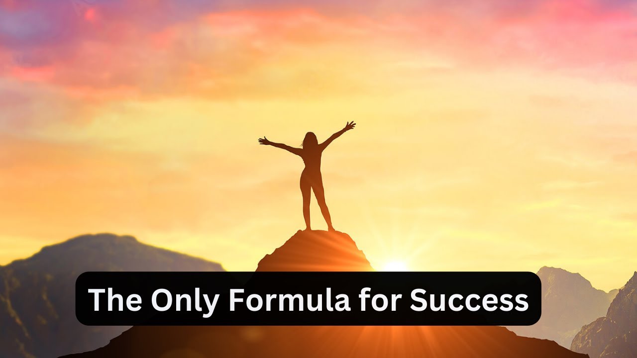 The Only Formula for Success - YouTube