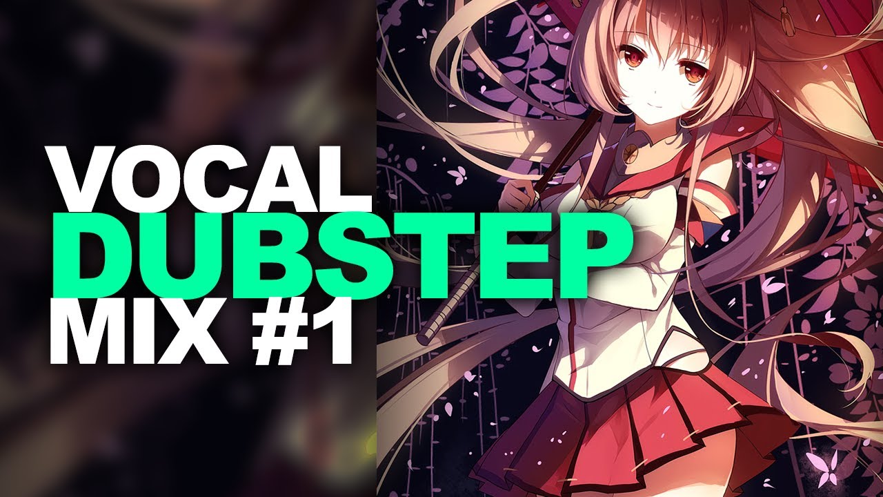EPIC Melodic Vocal Dubstep Mix 🔥 NON-STOP GAMING! 🔥 MUSIC MIX - YouTube