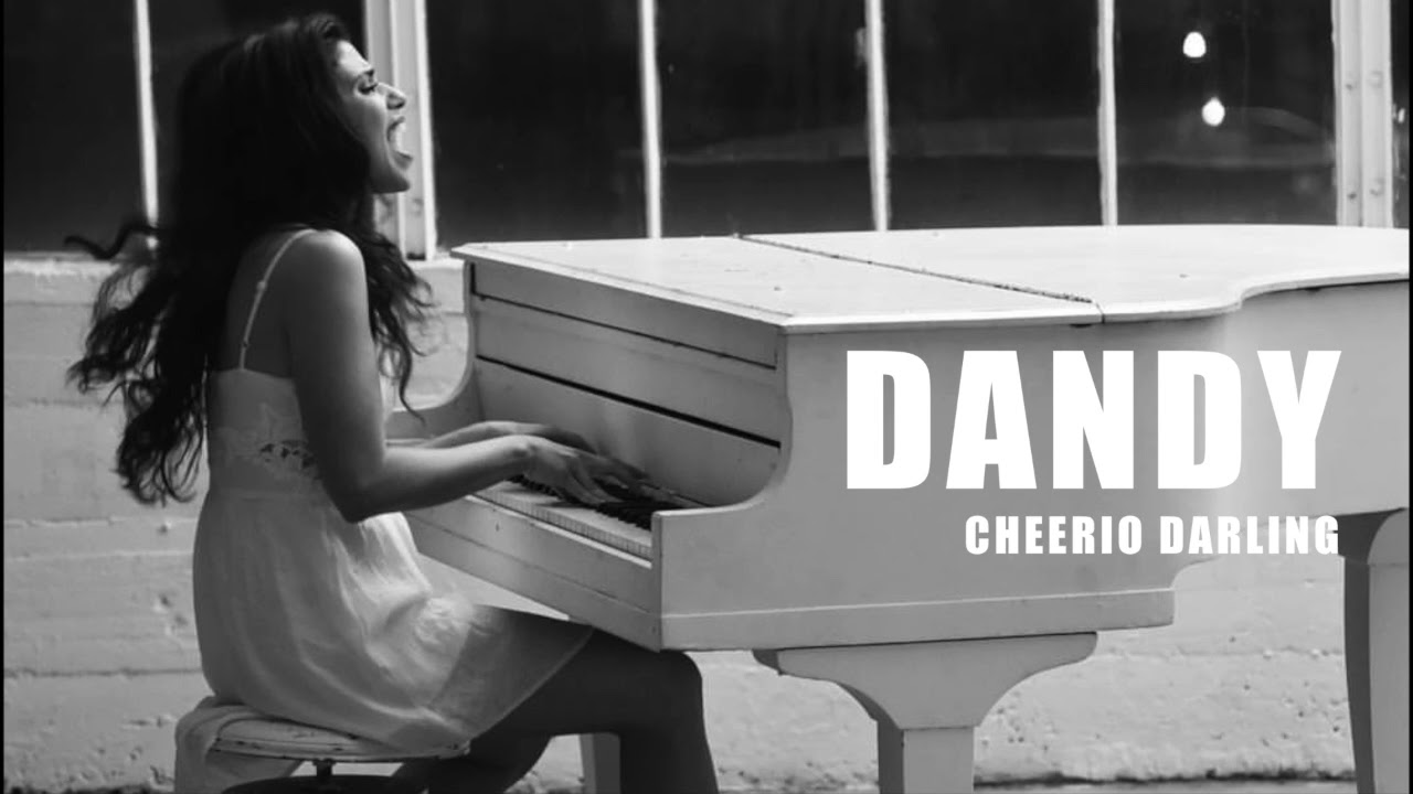 Dandy - Cheerio Darling (Audio) - YouTube