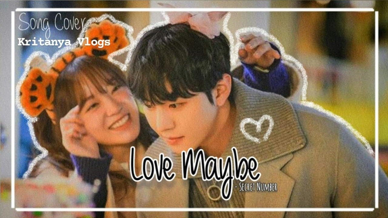 Love Maybe - Song Cover 🎙️ | Kritanya Vlogs 🇮🇳💜🇰🇷 | #lovemaybe # ...