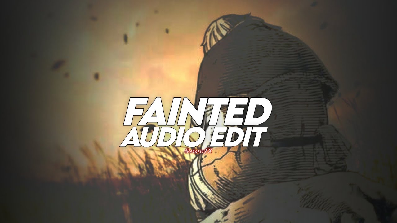 fainted - narvent [edit audio] - YouTube