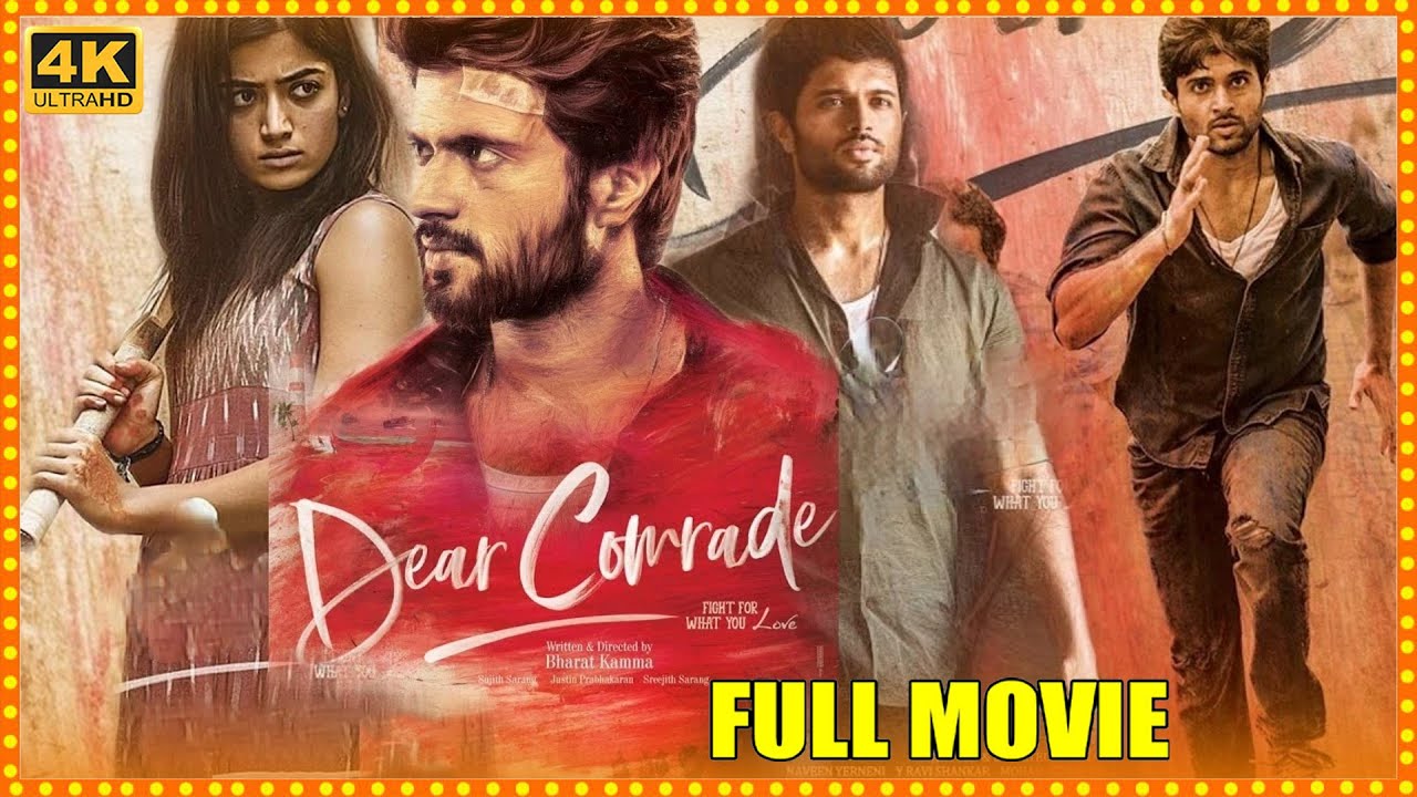 Dear Comrade Telugu Full Length HD Movie || Vijay Deverakonda ...