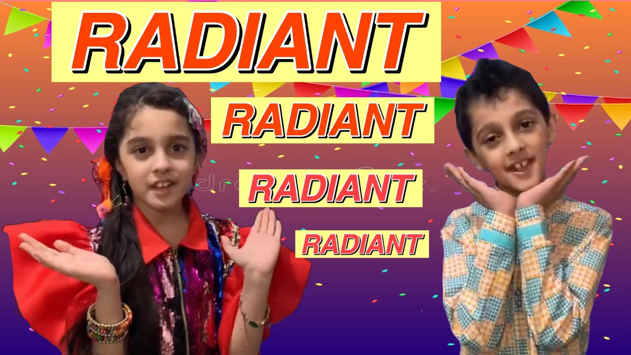 VOCABULARY WORD: RADIANT - YouTube