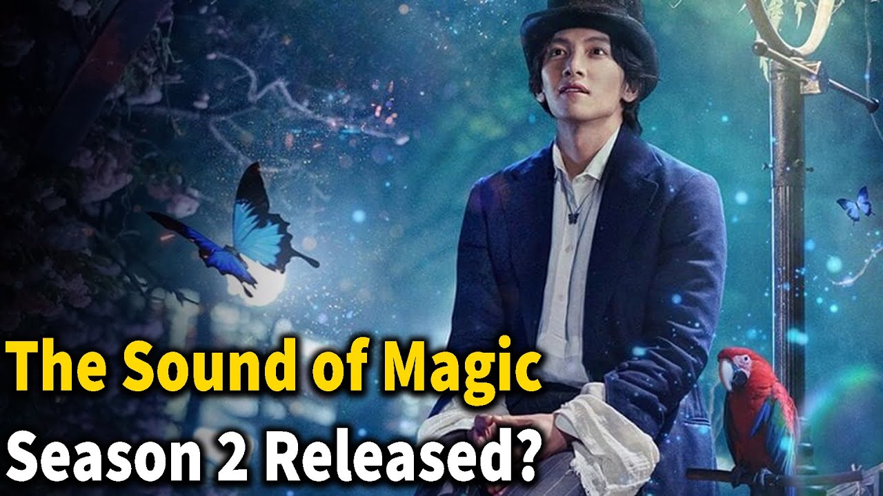 The Sound of Magic Season 2 Release date - YouTube