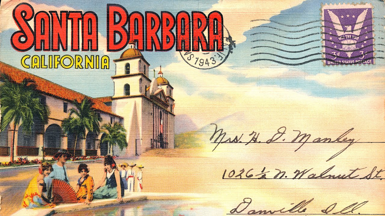 Santa Barbara, California - Antique Postcards - 1935 - YouTube