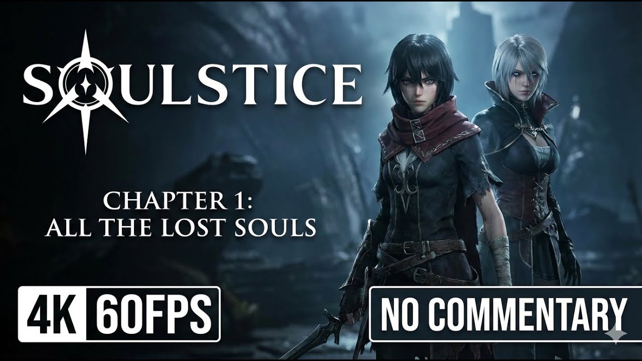 Soulstice Chapter 1: All The Lost Souls No Commentary - YouTube