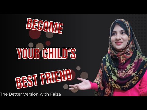 Proven Tips to Earn Your Child's Friendship - Bacchoun Ki Parvarish Kaisai Karen - Parenting ...
