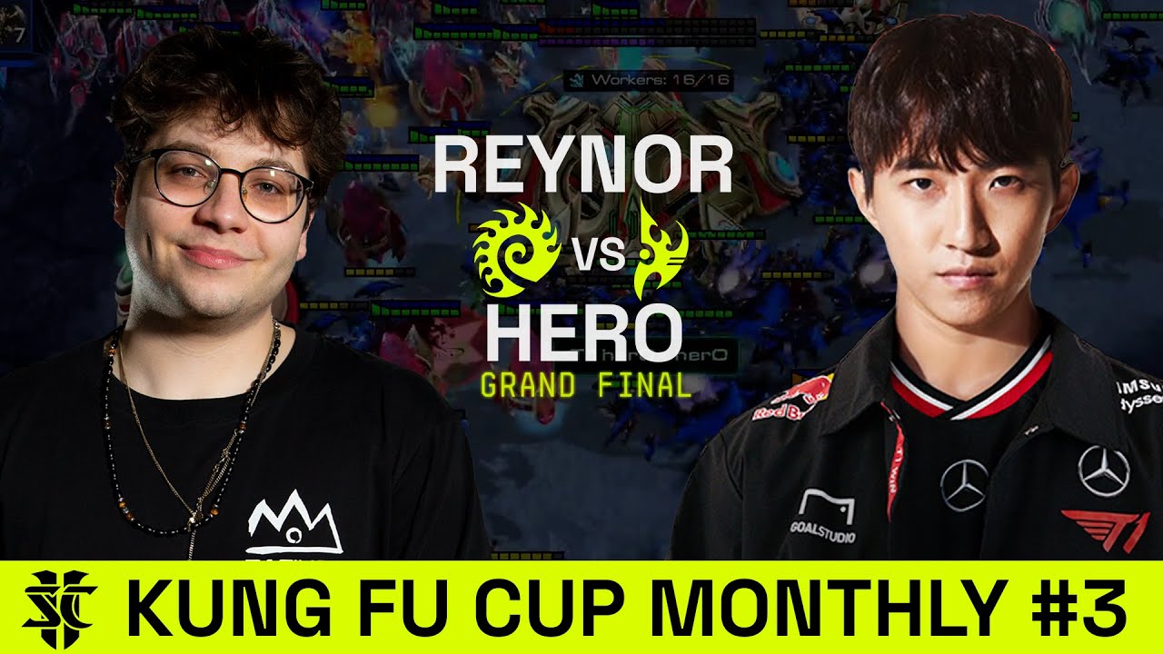 Reynor VS herO | Kung Fu Cup Monthly #3 | Grand Final | Starcraft 2 ...