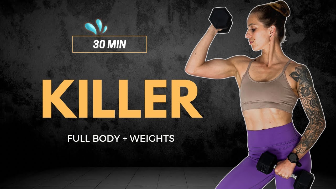 30 min Total Body Killer Workout with Weights | Full Body Workout | No ...