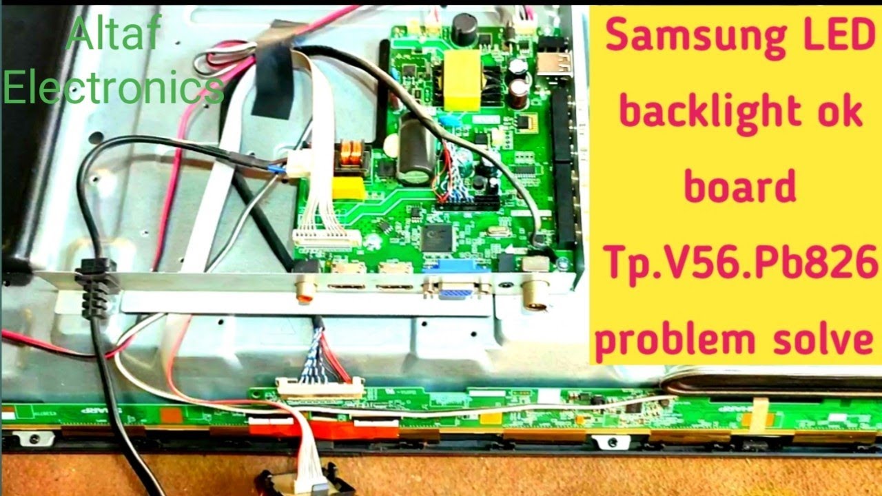 Samsung 32 inch LED backlight ok board Tp.V56.Pb826 problem solve Altaf ...