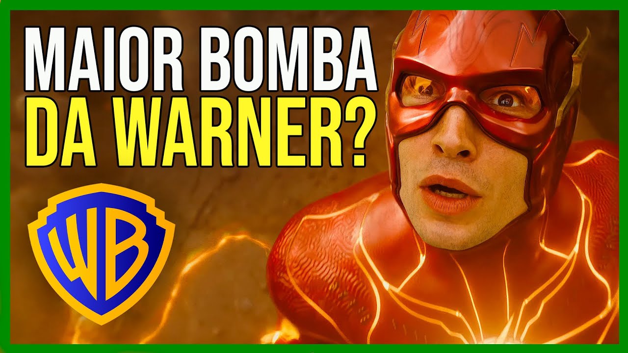 COMO THE FLASH SE TORNOU A MAIOR BOMBA DA WARNER NAS BILHETERIAS? - YouTube