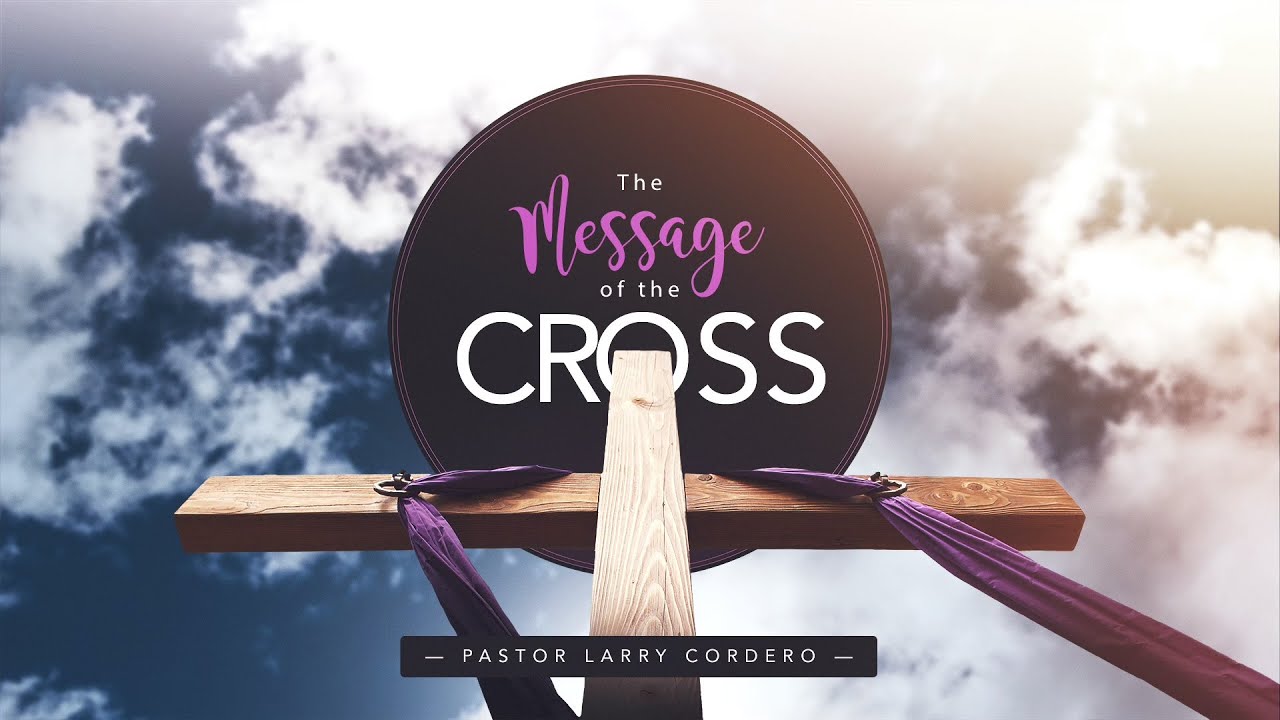 THE MESSAGE OF THE CROSS OF CHRIST - YouTube
