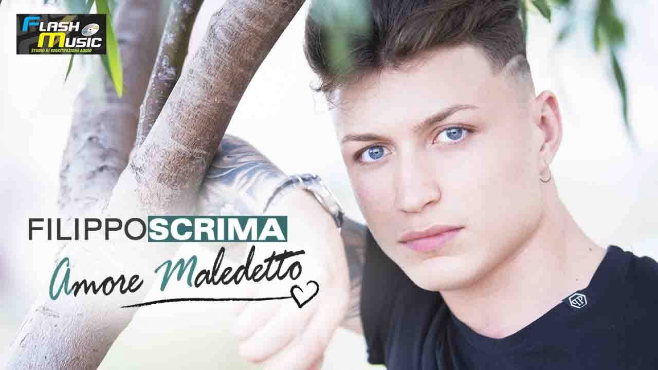 Filippo Scrima - Amore Maledetto ( Ufficiale 2019 ) - YouTube